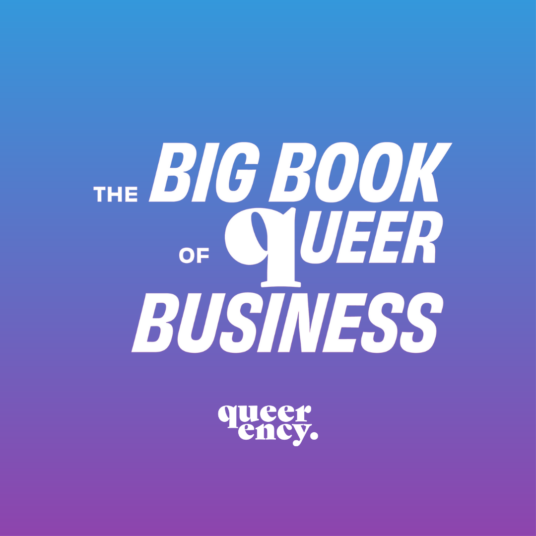 The Big Book of Queer Business Pt. 1 is Here! (The Balance Sheet: June ...